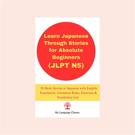 Learn Japanese Through Stories For Absolute Beginners Jlpt N5 My