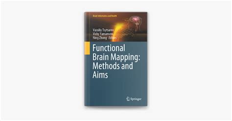 ‎functional Brain Mapping Methods And Aims Sur Apple Books