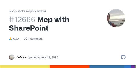 Mcp With Sharepoint · Open Webui Open Webui · Discussion 12666 · Github