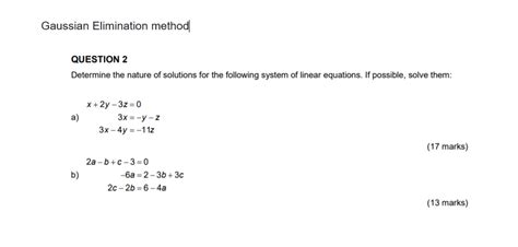 Solved Gaussian Elimination Method QUESTION Determine The Chegg