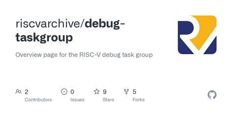 Github Riscvarchivedebug Taskgroup Overview Page For The Risc V Debug Task Group