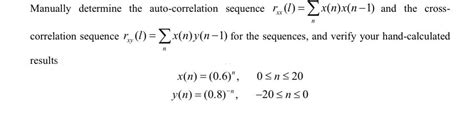 Solved Manually Determine The Auto Correlation Sequence R