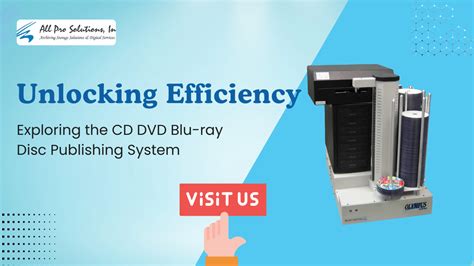 unlocking efficiency exploring the cd dvd blu ray disc publishing system