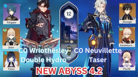 New Abyss 42 C0 Wriothesley Double Hydro X C0 Neuvillette Taser La