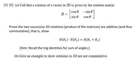 Solved 7 9 A Call That A Rotation Of A Vector In 2d Is