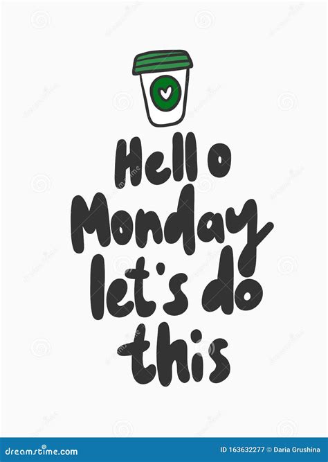 Hello Monday Lets Do This Sticker For Social Media Content Vector