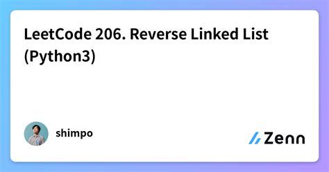 Leetcode 206 Reverse Linked List Python3