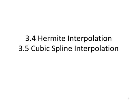 34 Hermite Interpolation 35 Cubic Spline Interpolation Docslib