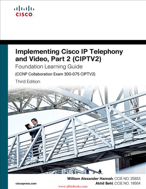 Implementing Cisco Ip Telephony And Video Part 2 Ciptv2