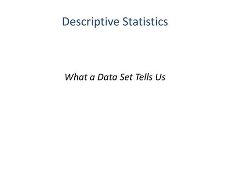 PPT Descriptive Statistics PowerPoint Presentation Free Download ID