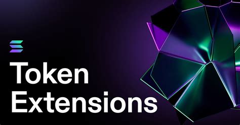 Token Extensions Solana