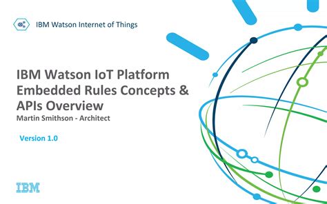 Watson IoT Platform Embedded Rules Concepts APIs Overview PPT