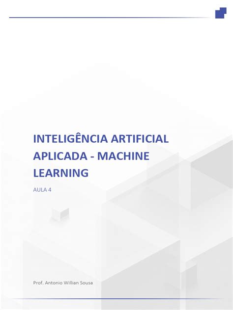 Inteligência Artificial Aplicada Machine Learning Aula 4 Pdf