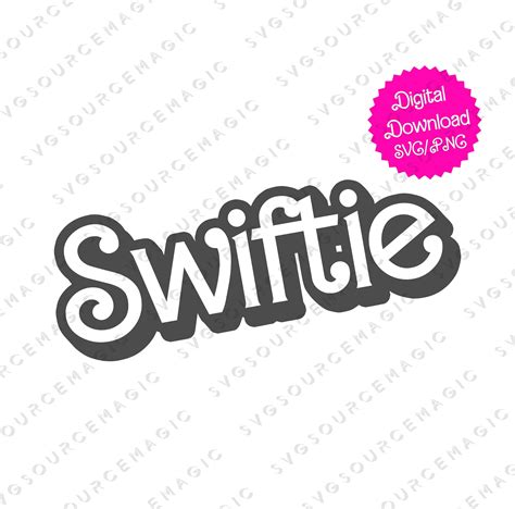 Taylor Swift Swiftie In Barbie Font Svg Png Digital Etsy Ireland