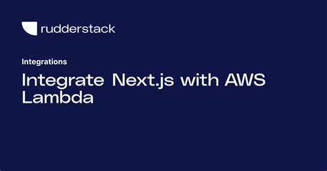Integrate Nextjs With Aws Lambda