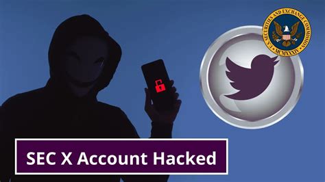 SEC X Account Hacked To Publish Bitcoin ETFs Approval Message