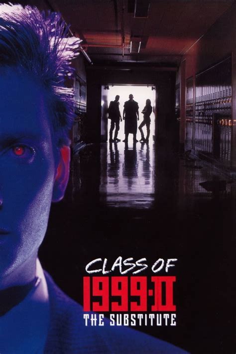 Class Of 1999 Ii The Substitute 1994 Posters — The Movie Database