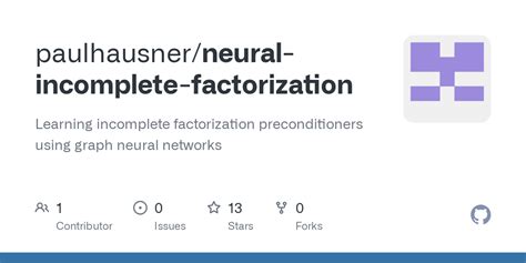 GitHub Paulhausner Neural Incomplete Factorization Learning
