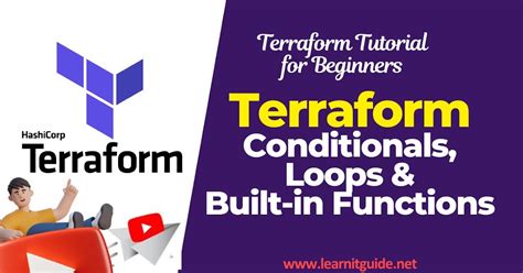 terraform conditionals loops and built in functions explained