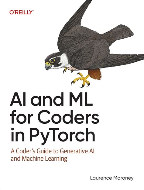 Ai And Ml For Coders In Pytorch A Coders Guide To Generative Ai And