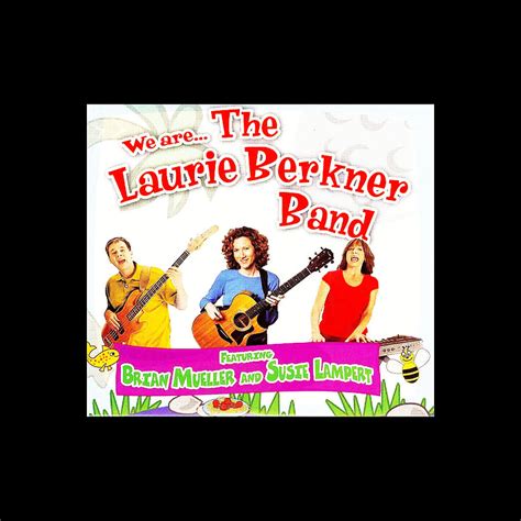 The Laurie Berkner Band Digital Art By Patricia Herring Pixels