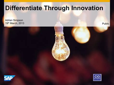 Adrian Simpson Chief Innovation Officer At Sap Differentiate Through Innovation Ppt