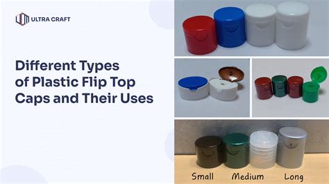 Types Of Different Plastic Flip Top Caps And Their Uses