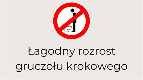 Łagodny rozrost gruczołu krokowego YouTube