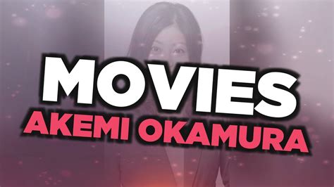 Best Akemi Okamura Movies Youtube