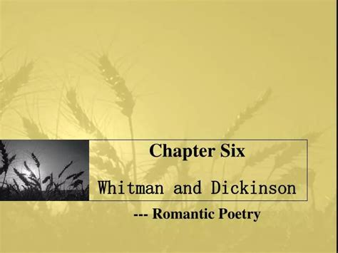 Ppt Chapter Six Whitman And Dickinson Powerpoint Presentation Free