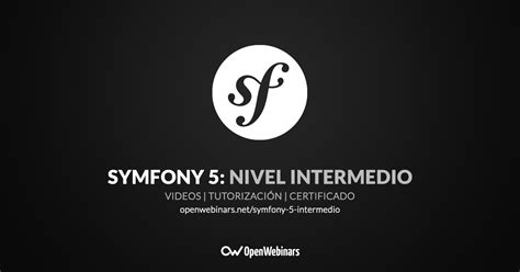 Curso De Symfony 5 Intermedio OpenWebinars