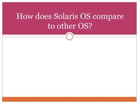 Ppt Solaris Operating System Powerpoint Presentation Free Download Id 2396312
