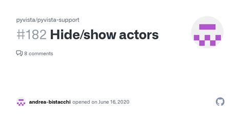 hide show actors · issue 182 · pyvista pyvista support · github