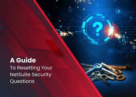 Best Netsuite Reset Security Questions
