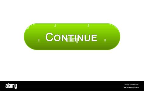 Continue Web Interface Button Green Color Registration Program
