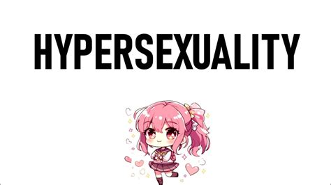 How To Pronounce Hypersexuality Youtube
