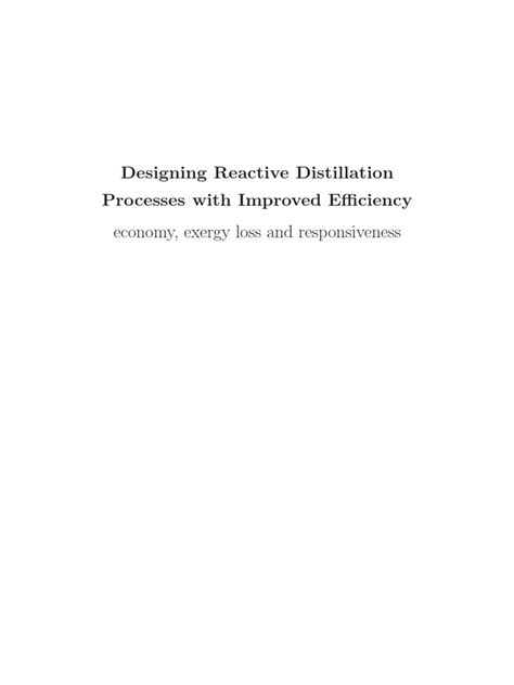 Designing Reactive Distillation Processes With Improved Efficiency Pdf Design Methods