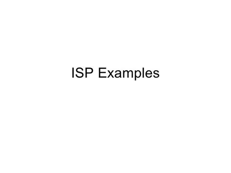 Isp Examples