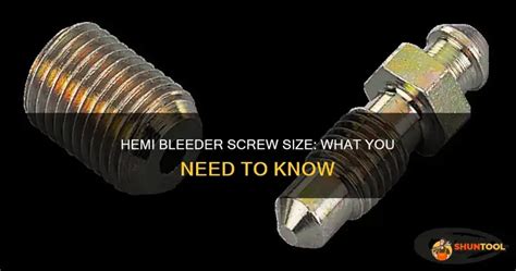 Hemi Bleeder Screw Size What You Need To Know Shuntool