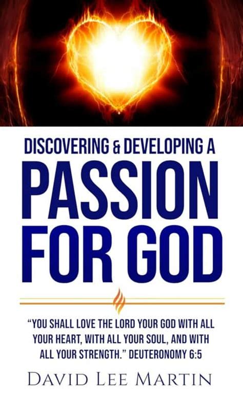 Discovering And Developing A Passion For God