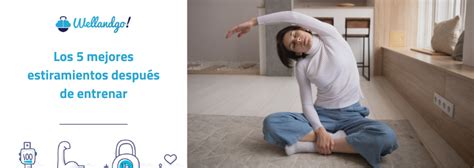 Los mejores estiramientos después de entrenar según tu físico