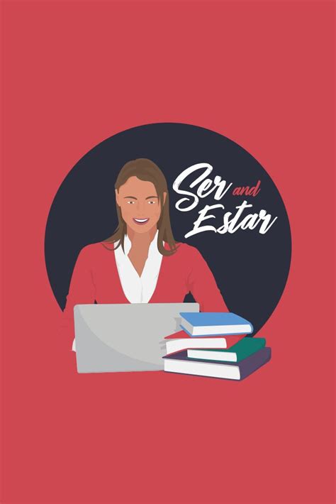 Ser And Estar Whats The Difference Learning Spanish Learn Spanish Online Spanish Verbs