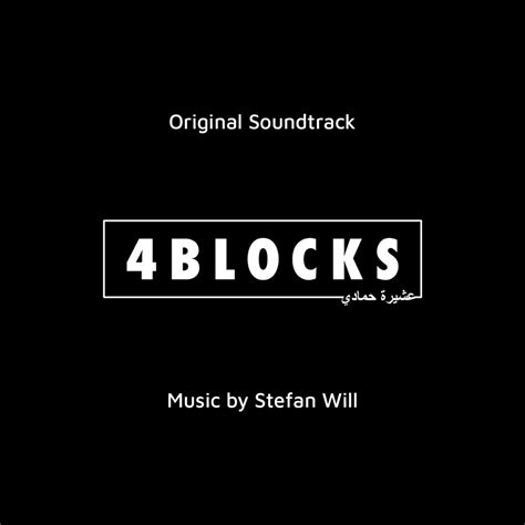 ‎4 Blocks Original Motion Picture Soundtrack By Stefan Will On Apple