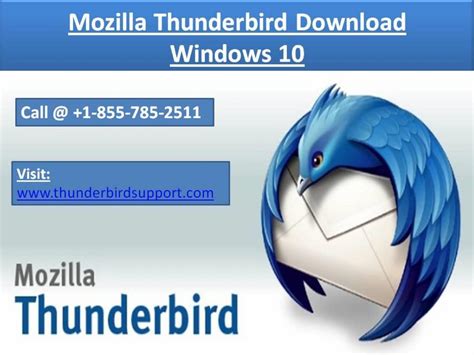 Mozilla Thunderbird Download Windows 10 Call 1 855 785 2511 By