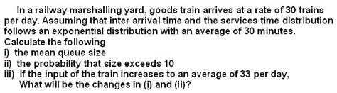 Solved In A Railway Marshalling Yard Goods Train Arrives At
