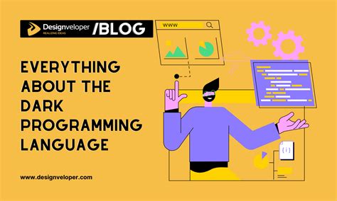 Everything About The Dark Programming Language Designveloper