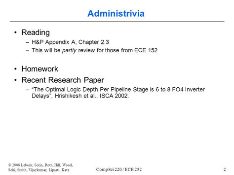 ECE 252 CPS 220 Pipelining Professor Alvin R Lebeck Compsci 220