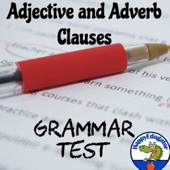 Adjective Clauses And Adverb Clauses Test Easel Activity And