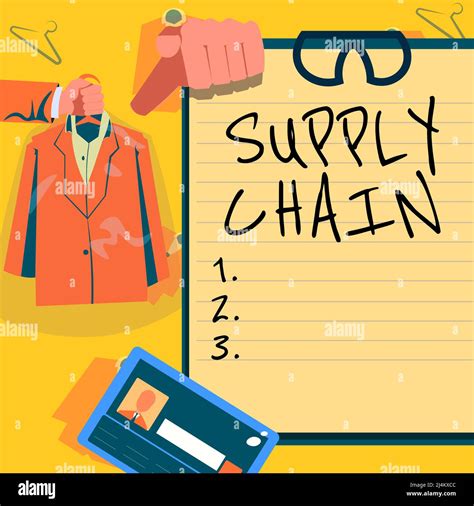 Hand Writing Sign Supply Chain Business Approach System Of Organization And Processes From