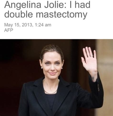 Audi Alteram Partem Angelina Jolies Breast Surgery